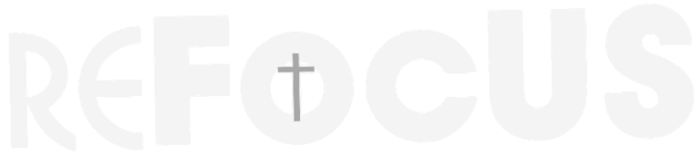 ReFocUS - Faith Assembly Christian Center